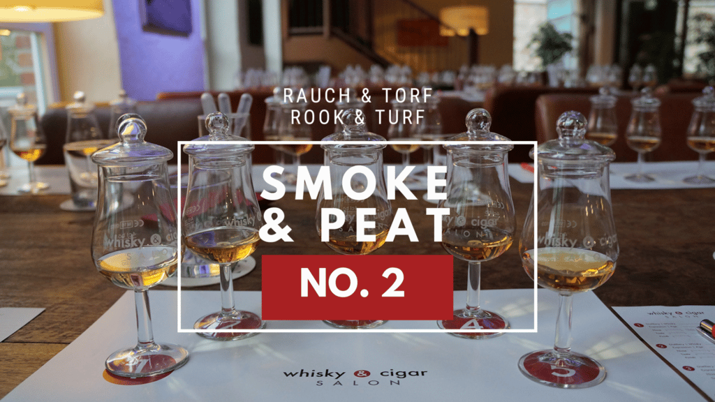 Whisky Tasting RAUCH & TORF No. 2 - Whisky & Cigar Salon